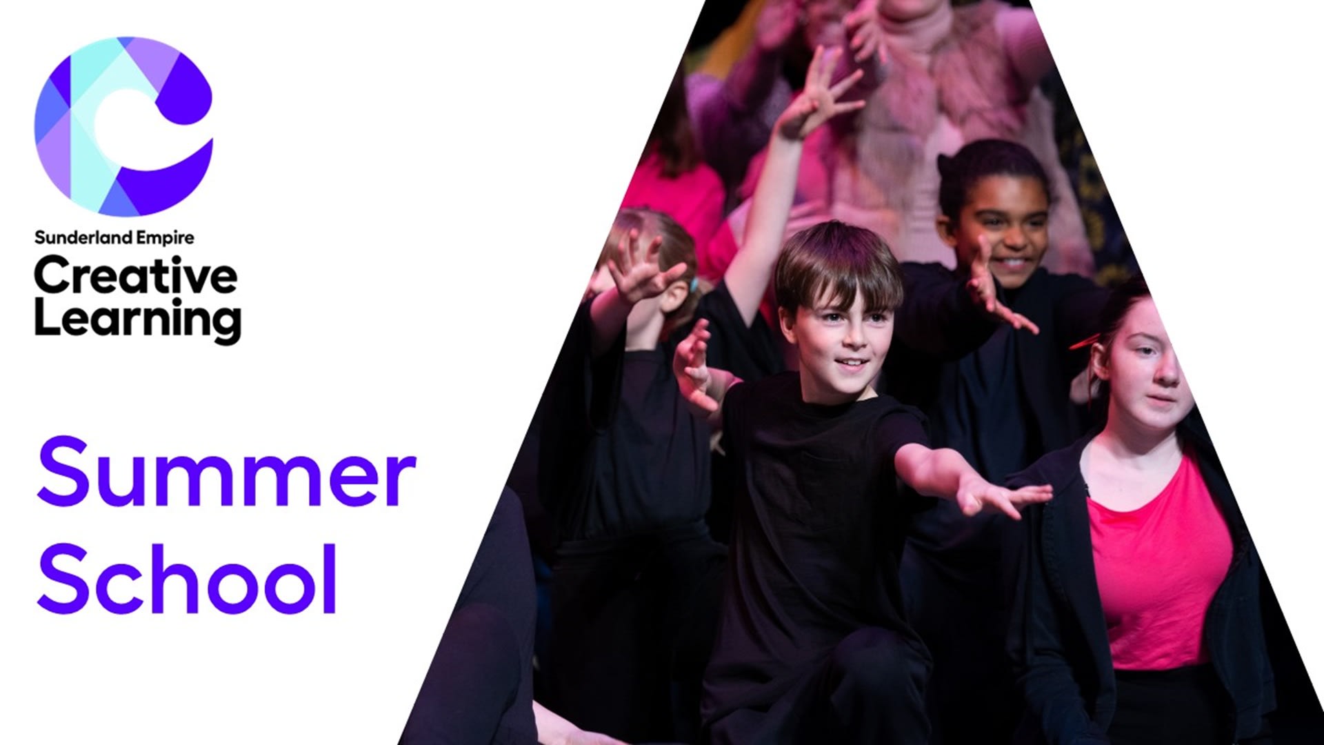 Creative Learning Presents: Summer School 2025 Tickets | Sunderland Empire in Sunderland | ATG ...
